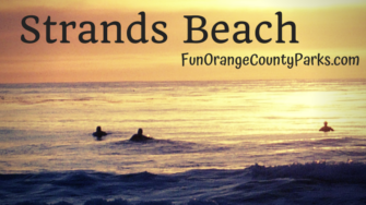 Strands Beach and Strand Vista Park in Dana Point