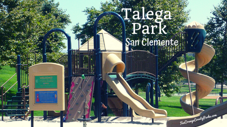 Talega Park in San Clemente - Fun Orange County Parks