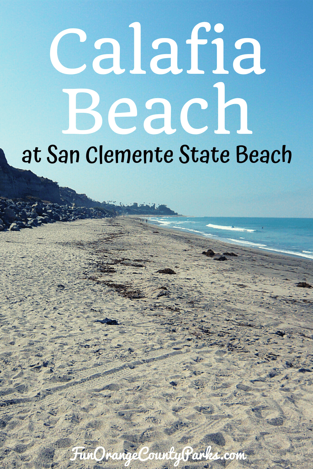 Calafia Beach at San Clemente State Beach - Fun Orange County Parks