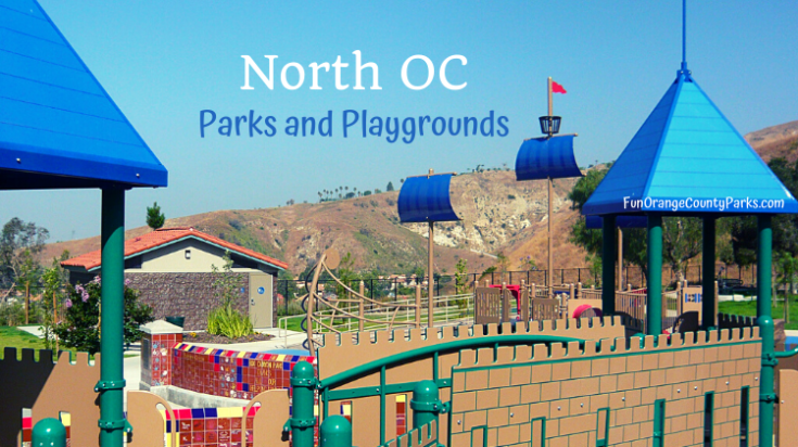 Fun Orange County Parks - OC Playgrounds and Nature Play Trips