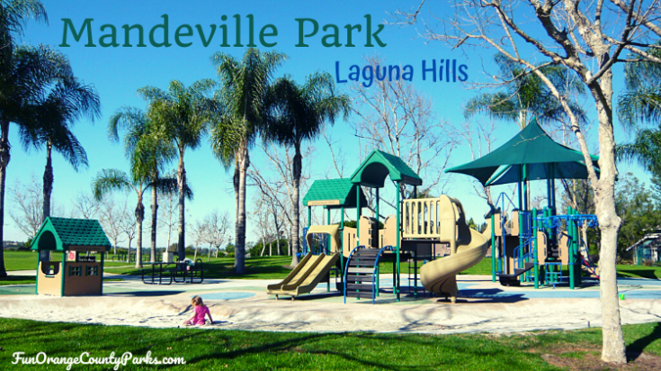 Mandeville Park in Laguna Hills - Fun Orange County Parks