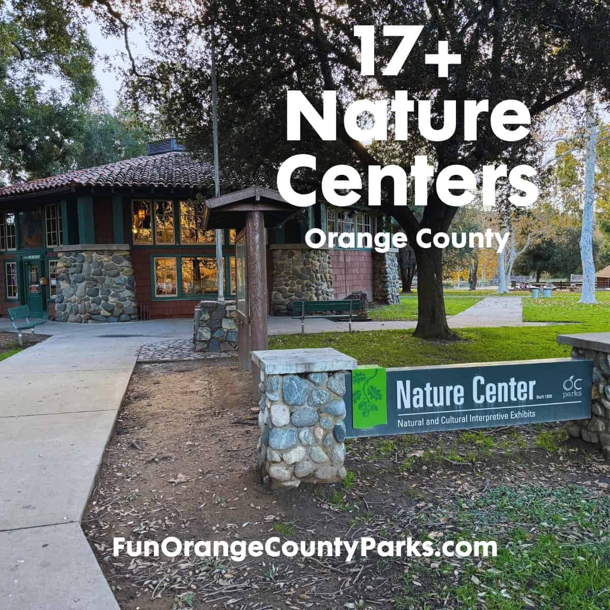 17+ Family-Friendly Nature and Interpretive Centers in OC